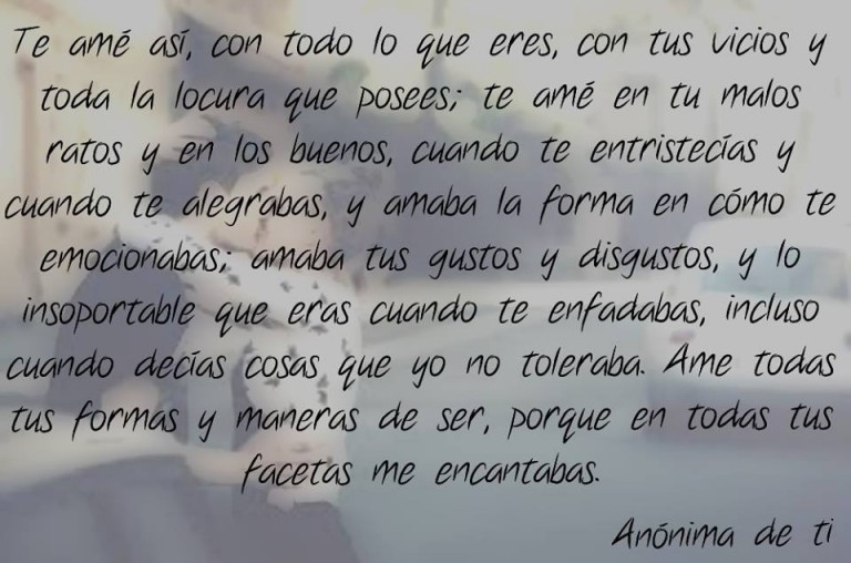 Te Ame Asi Con Todo Lo Que Eres - HolaXD